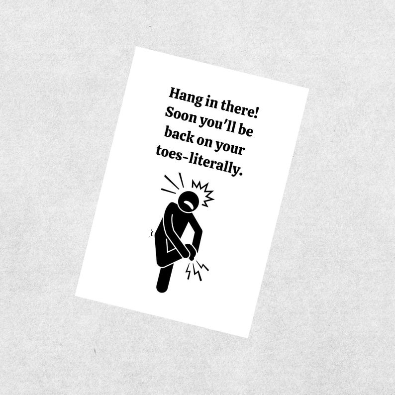 Funny Toe Card Printable Get Well Soon Card Post Toe Surgery Recovery ...