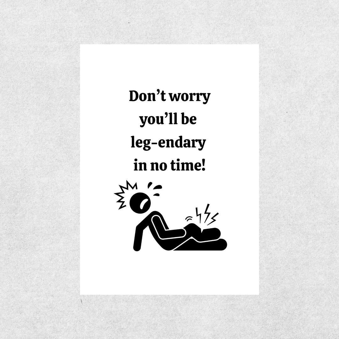 Funny Leg Card Printable Get Well Soon Card Post Leg Surgery Recovery ...