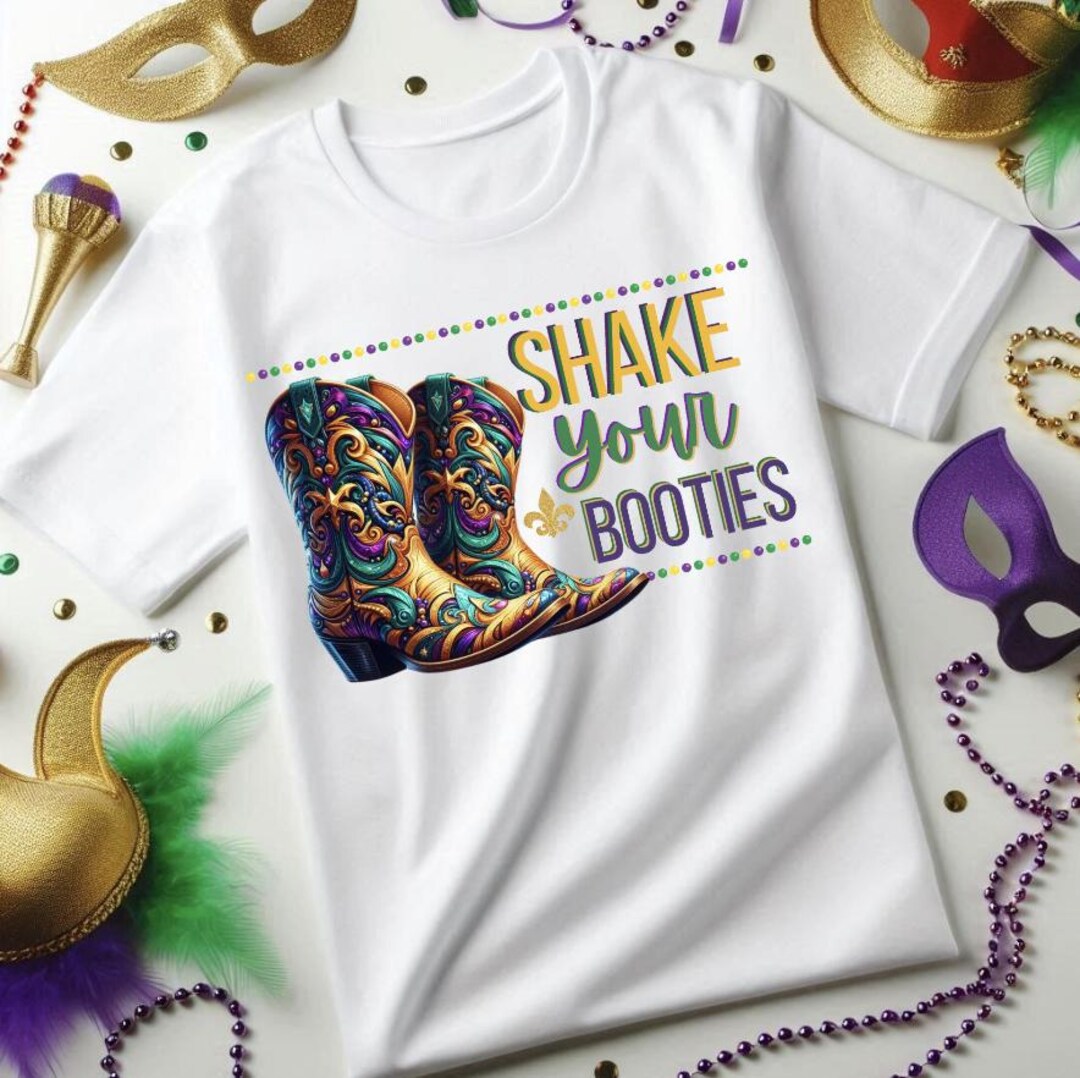 Shake Your Booties Mardi Gras PNG Digital Instant Download Design ...