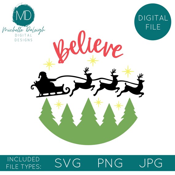 Christmas SVG Cut File Believe SVG PNG Digital Download - Etsy
