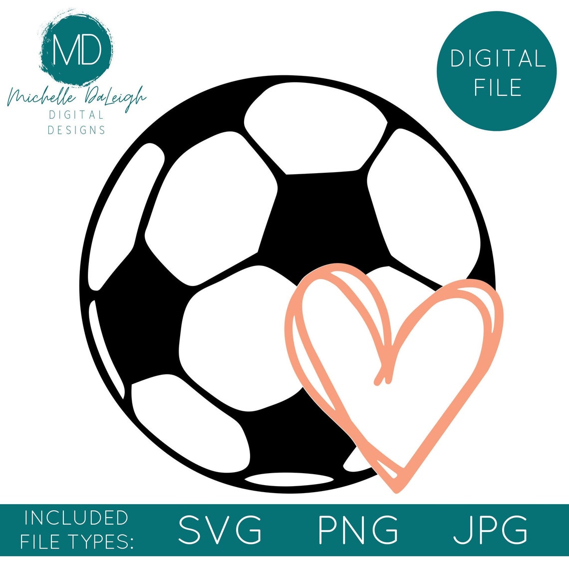 Soccer Ball With Heart SVG Digital File Soccer Ball Digital Download ...