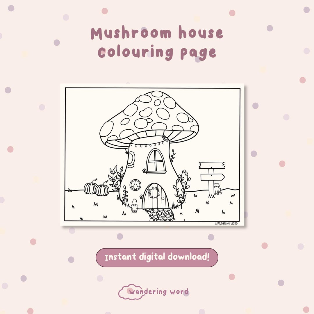 Fall Mushroom House | Cute Colouring Page, PDF Printable Colouring ...