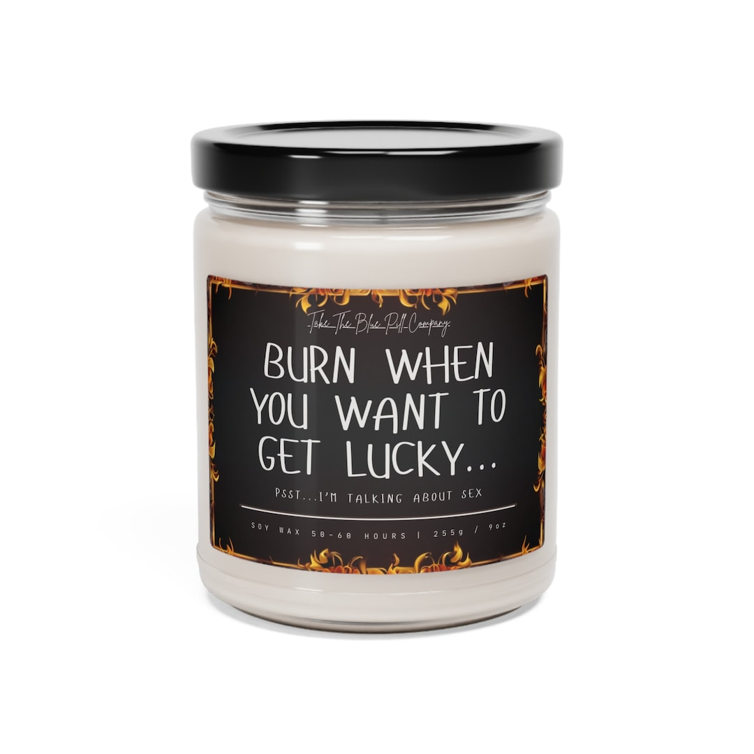 Burn When You Want to Get Lucky | Gift for Boyfriend | Relationship ...
