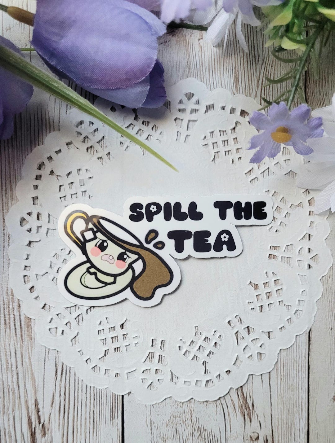 Sassy Spill the Tea Vinyl Sticker Silly Tea Die Cut Sticker Food Laptop ...
