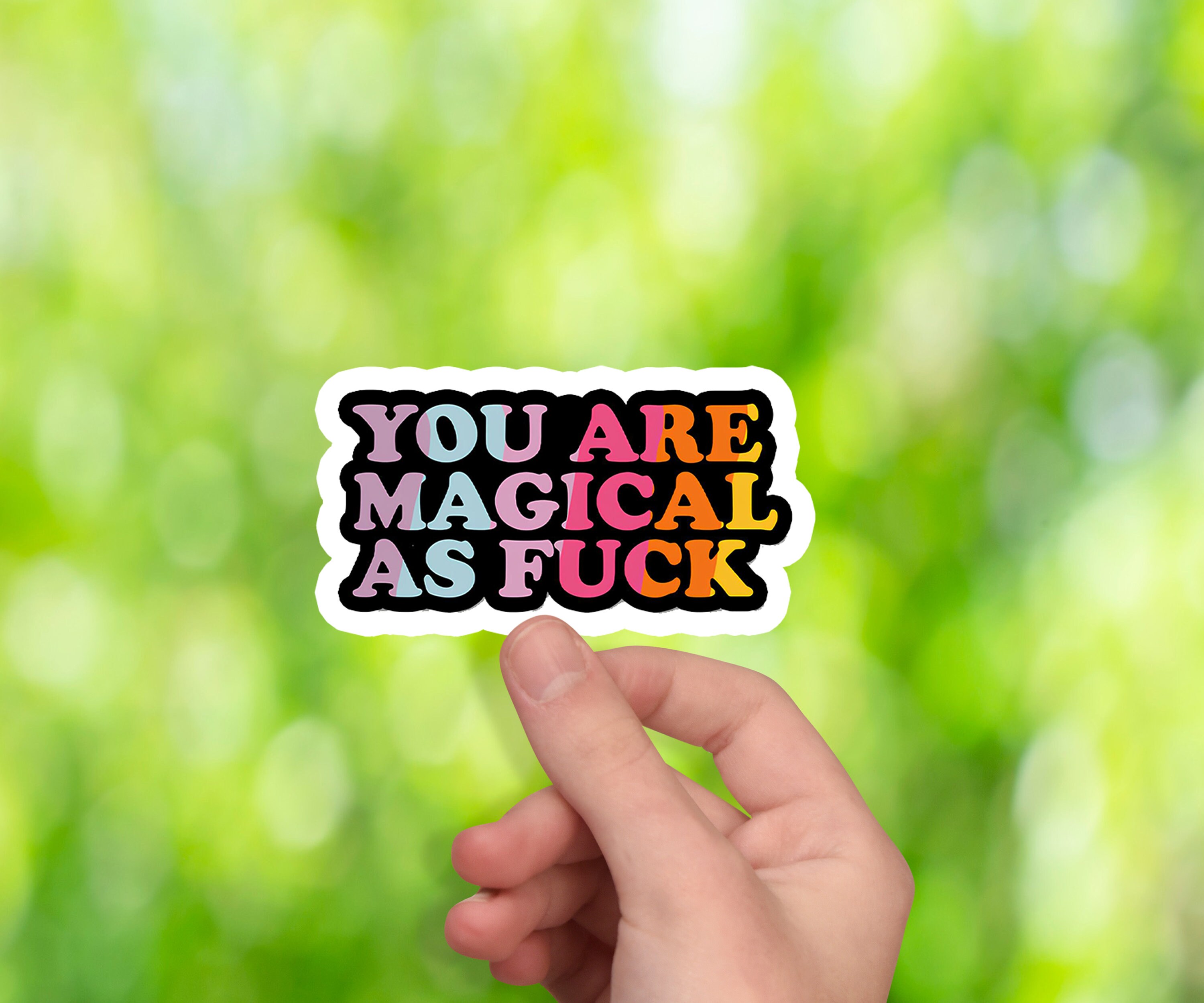 You Are Magical as Fuck Sticker Outdoor Indoor Sticker Decal for Cars Vehicles Laptop Waterproof ...