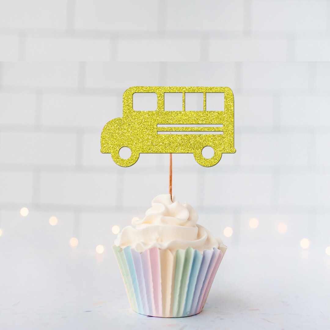 Glitter School Bus Cupcake Toppers Glitter Cupcake Toppers Glitter Cake ...