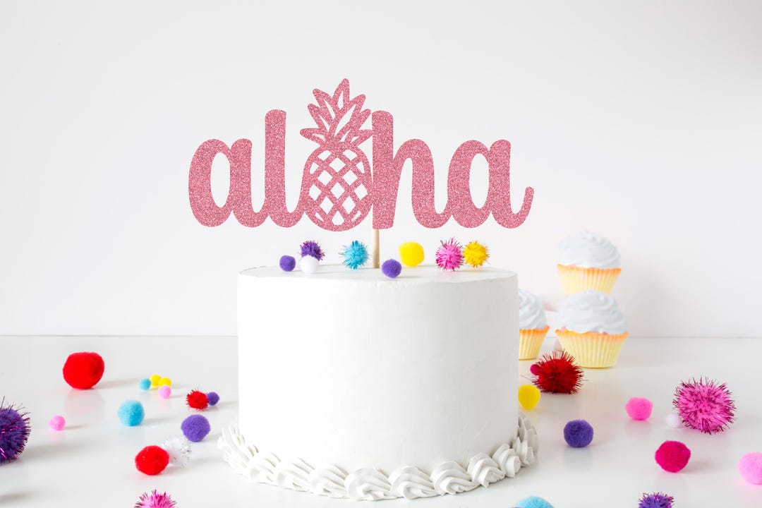Aloha Cake Topper, Luau Cake Topper, Aloha Birthday Cake Topper ...