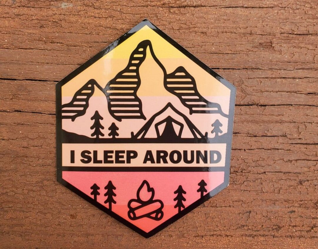 Camping Sticker "i Sleep Around" Waterproof Hiking Decal 3.5 Inches - Etsy