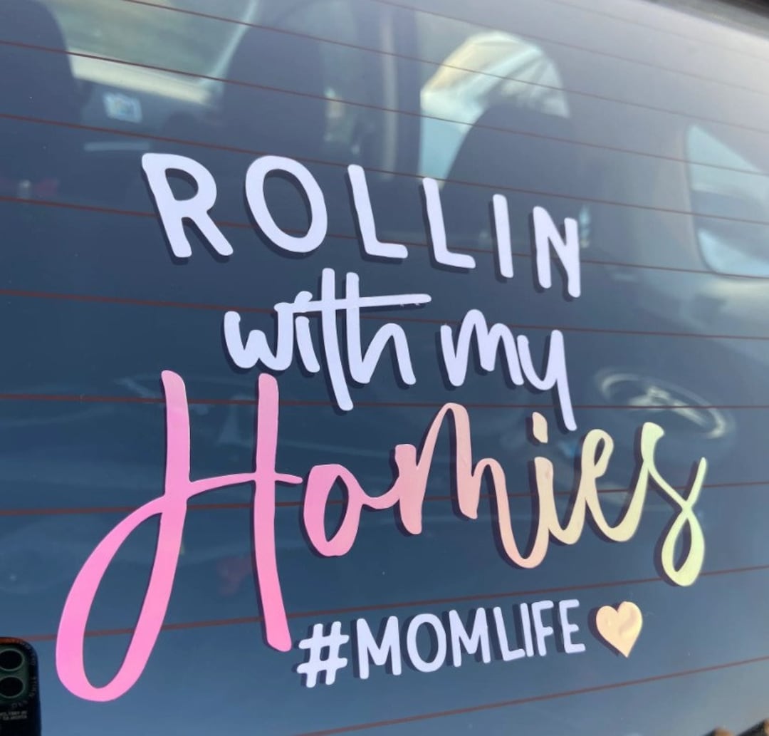 Rollin With My Homies Mom Life Car Decal - Etsy