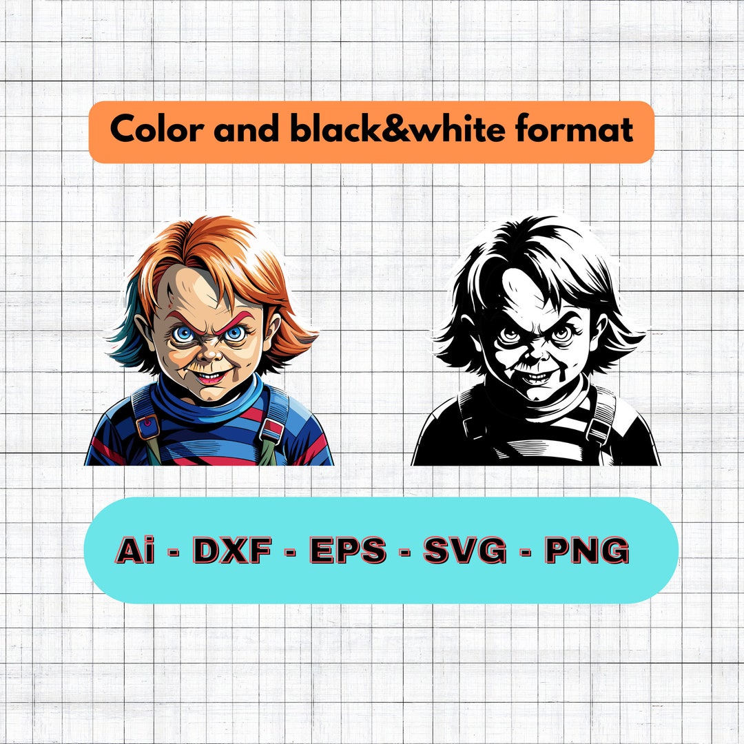 Chucky Ai,dxf,eps,svg,png Chucky Cut File, Digital Cut File, Digital T ...