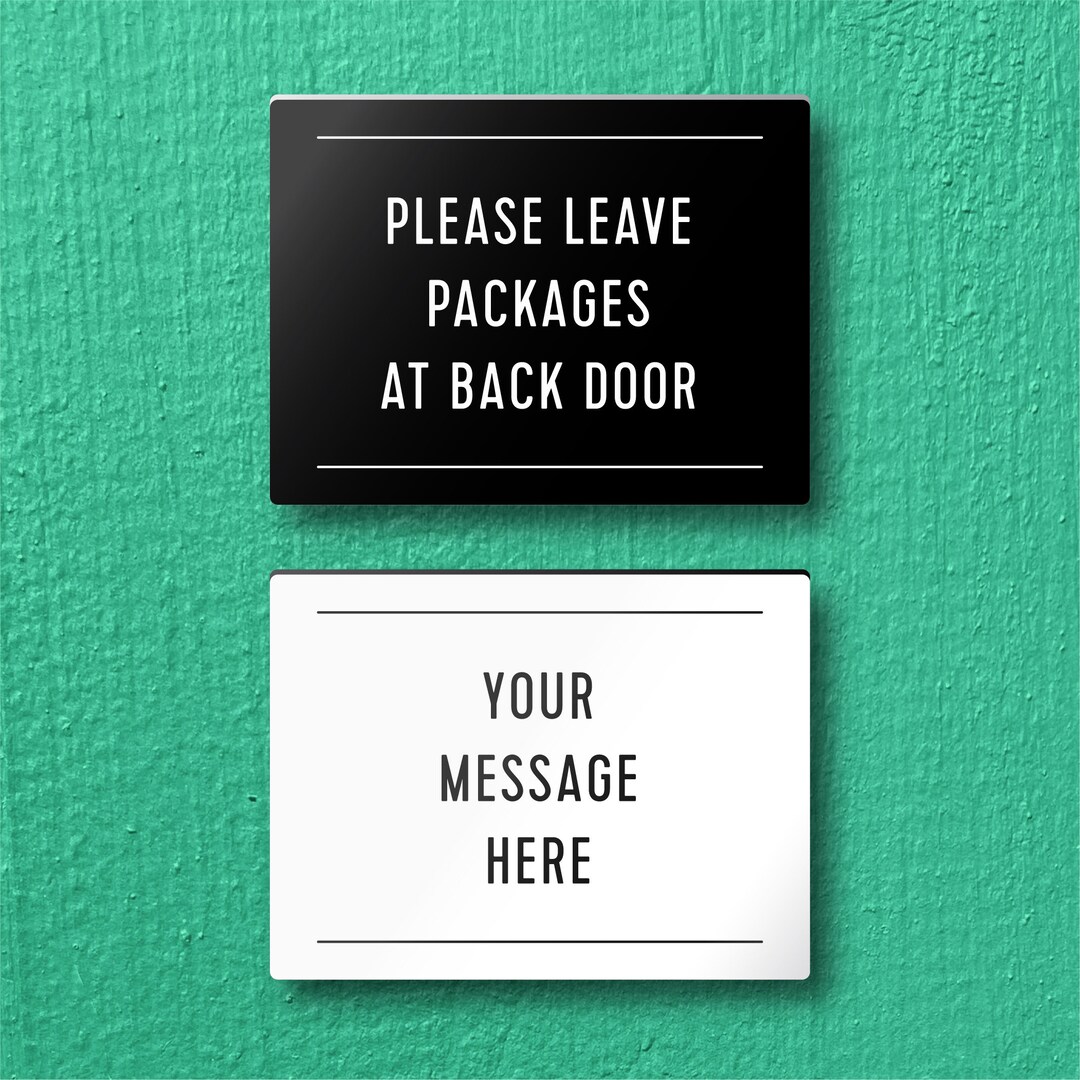 CUSTOM SIGN - 'please Leave Packages..." or Any Custom Message ...