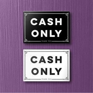 CASH ONLY SIGN for Restaurant, Store Etc. Lightweight and Easy to ...