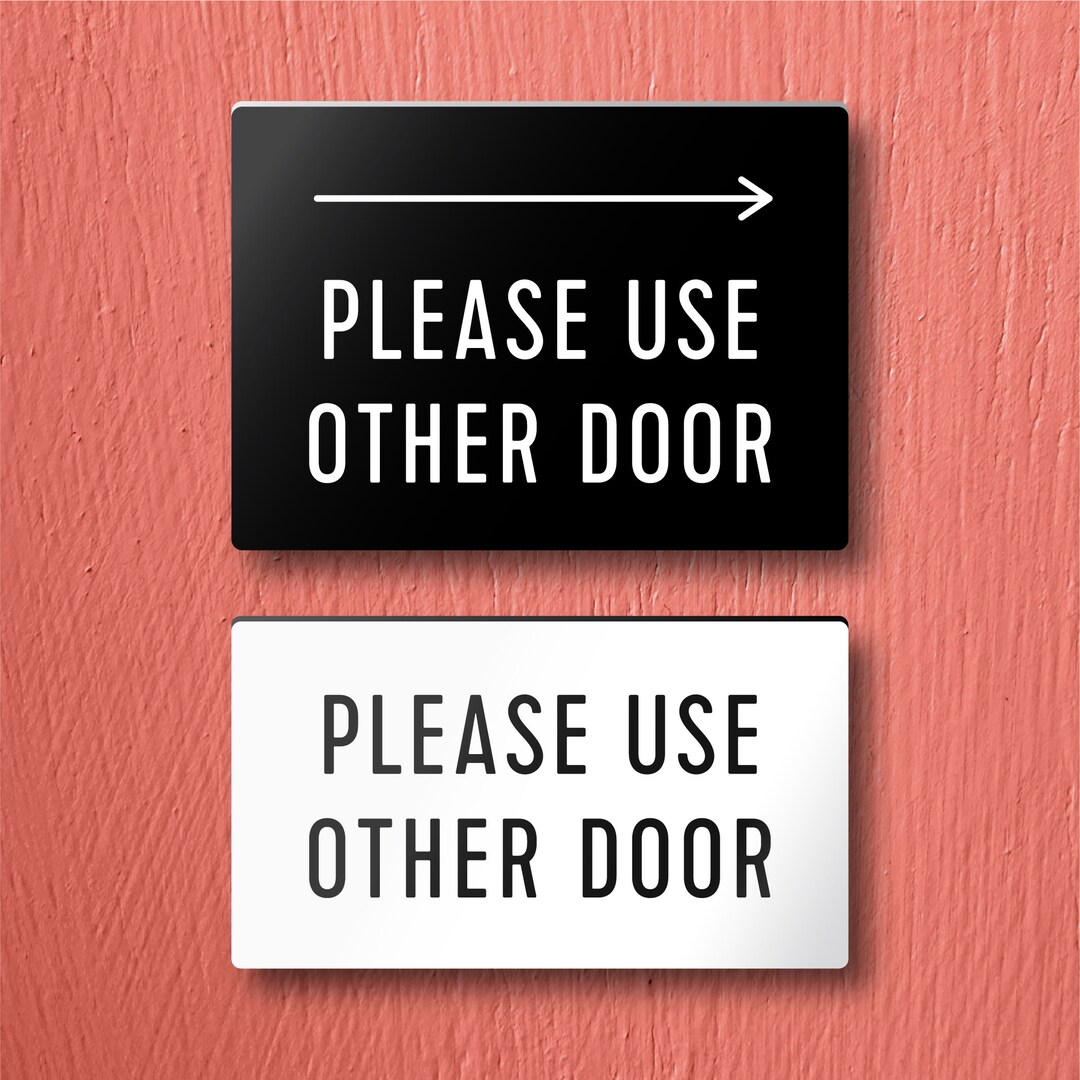 Please USE OTHER DOOR Sign - Lightweight and Easy to Install, Modern ...