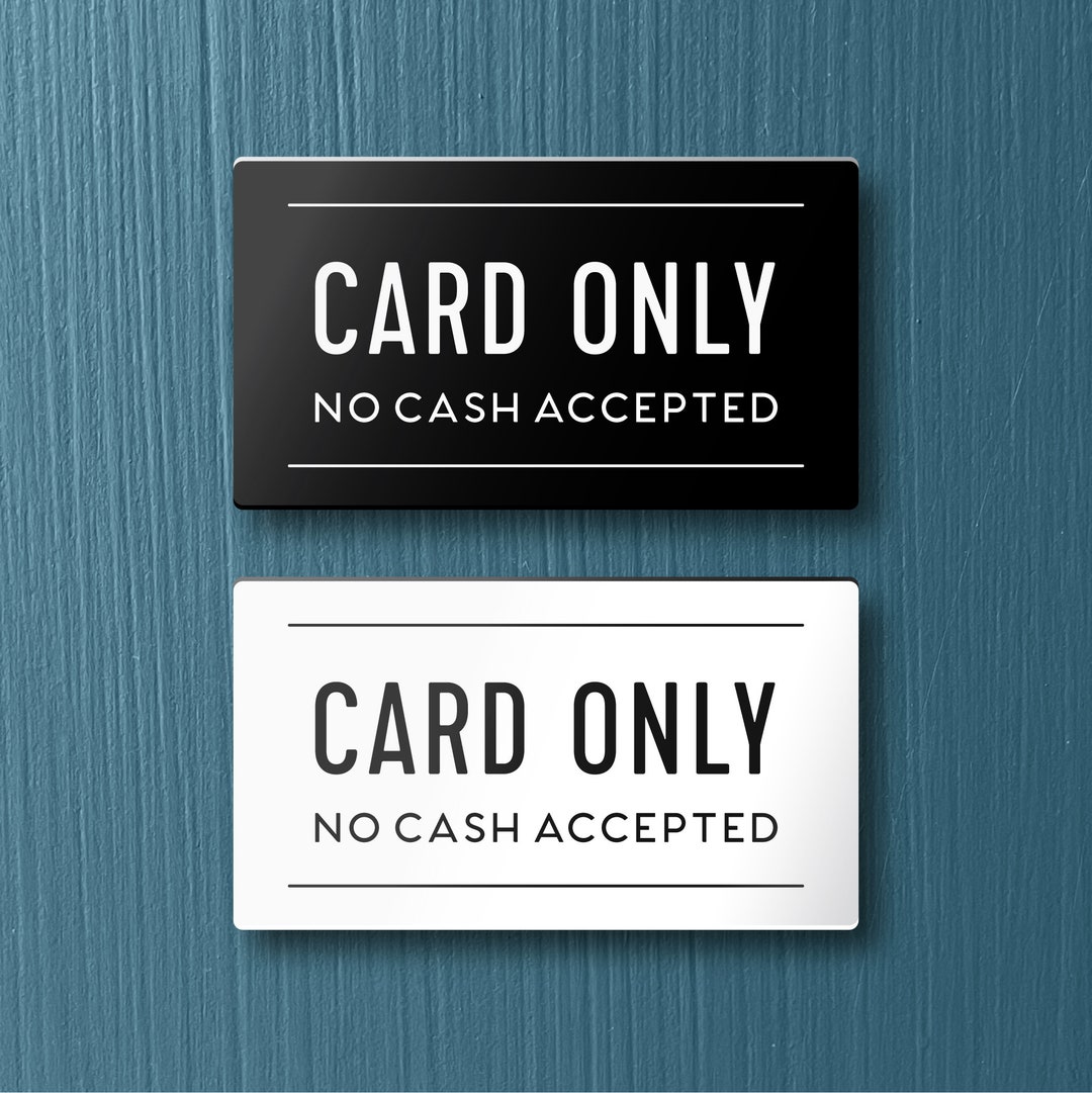 CARD ONLY No Cash Accepted SIGN - for Restaurant, Store Etc. Lightweight and Easy to Install ...