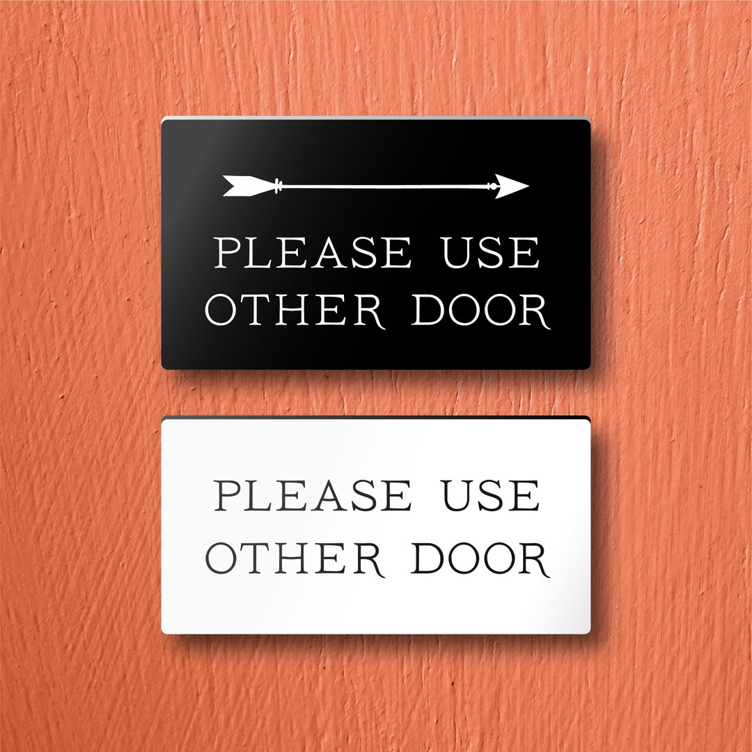 Please USE OTHER DOOR Sign - Lightweight and Easy to Install, Modern ...