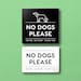 NO DOGS Sign for Yard/fence/lawn. Optional Stake. Lightweight and Easy ...