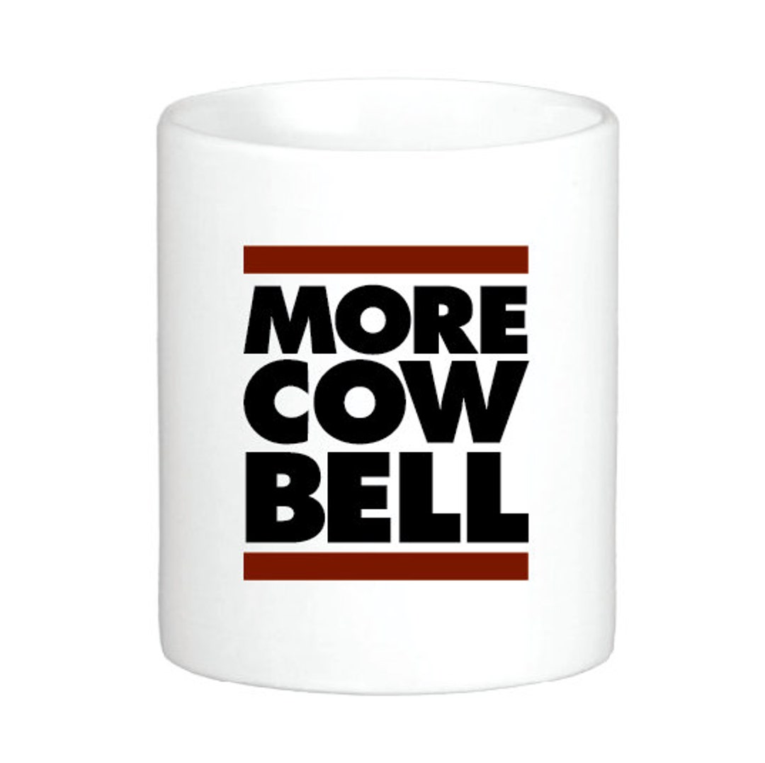 More Cow Bell Coffee Mug - Etsy