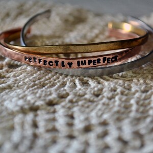 Perfectly Imperfect Bracelet - Mantra Bracelet - Hand Stamped Cuff ...