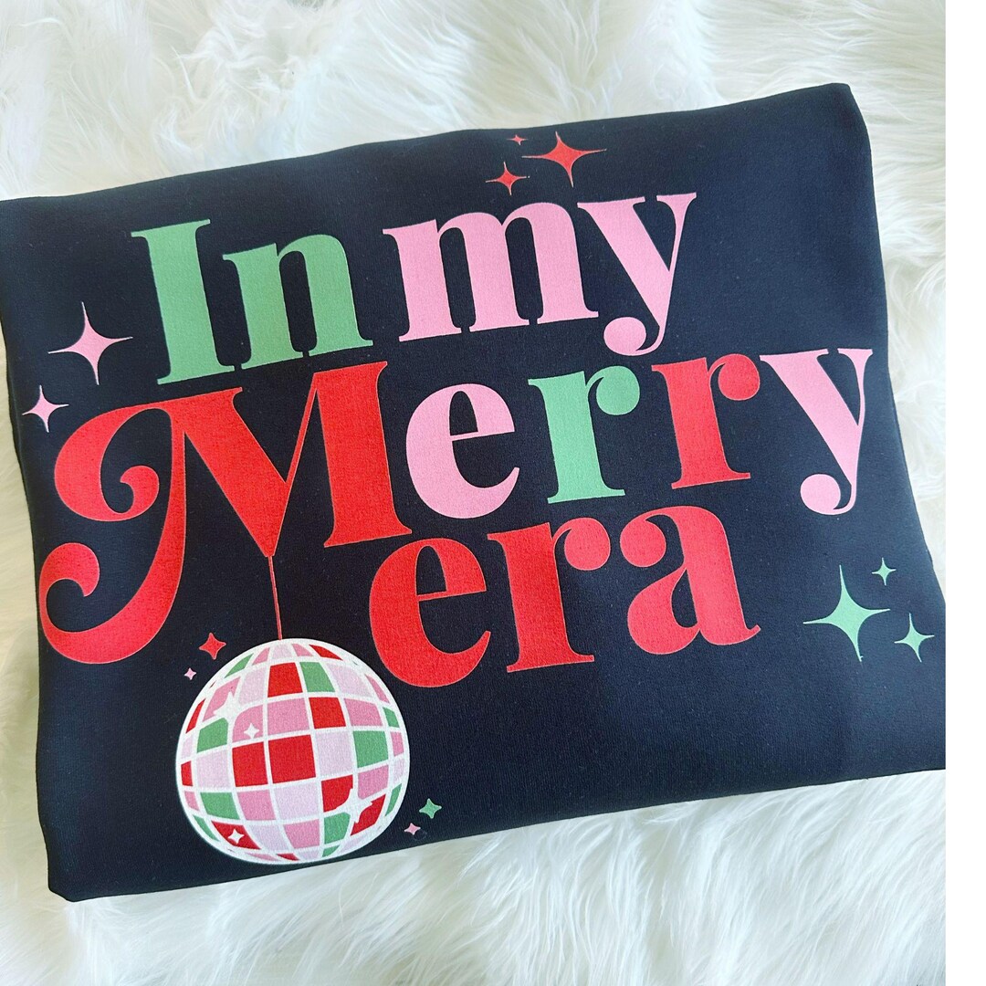 Retro in My Merry Era Christmas Sweatshirt, Funny Christmas Shirt, Christmas Sweatshirts for ...