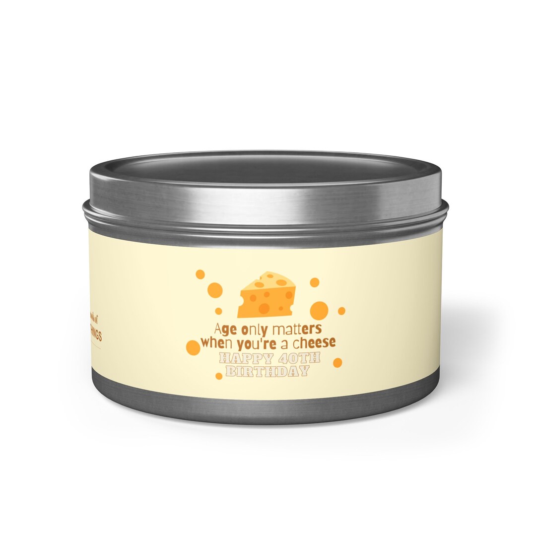 Age Only Matters When You're a Cheese Happy 40th Birthday 8oz. Vegan ...