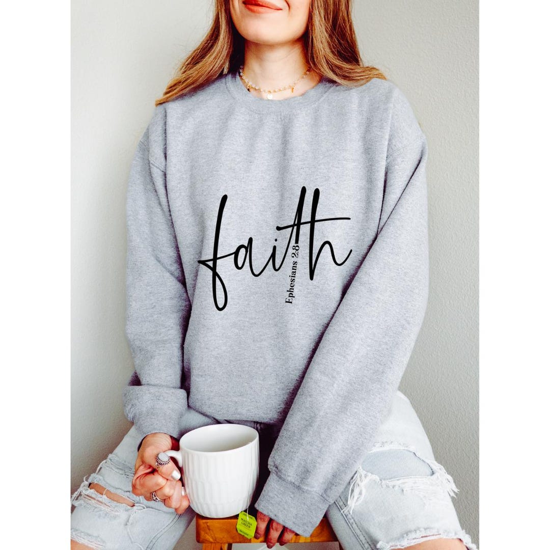 Ephesians Christian Sweatshirt, Faith Unisex Crewneck, Religious Bible ...