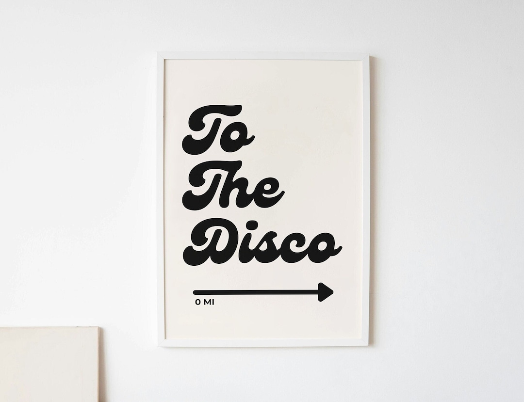 To the Disco Poster Trendy Wall Art Print Home Decor Girly Wall Art ...