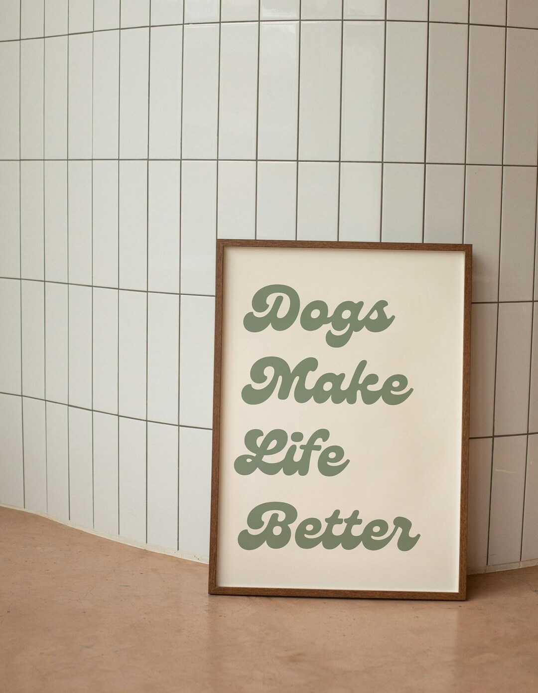 Dogs Make Life Better Poster Funny Dog Print Dog Owner Gift Dog Lover ...