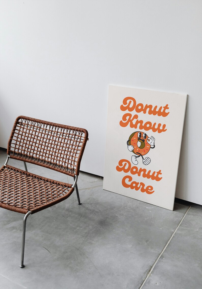 Donut Know Donut Care Poster Retro Cute Kitchen Wall Print Funky Food ...