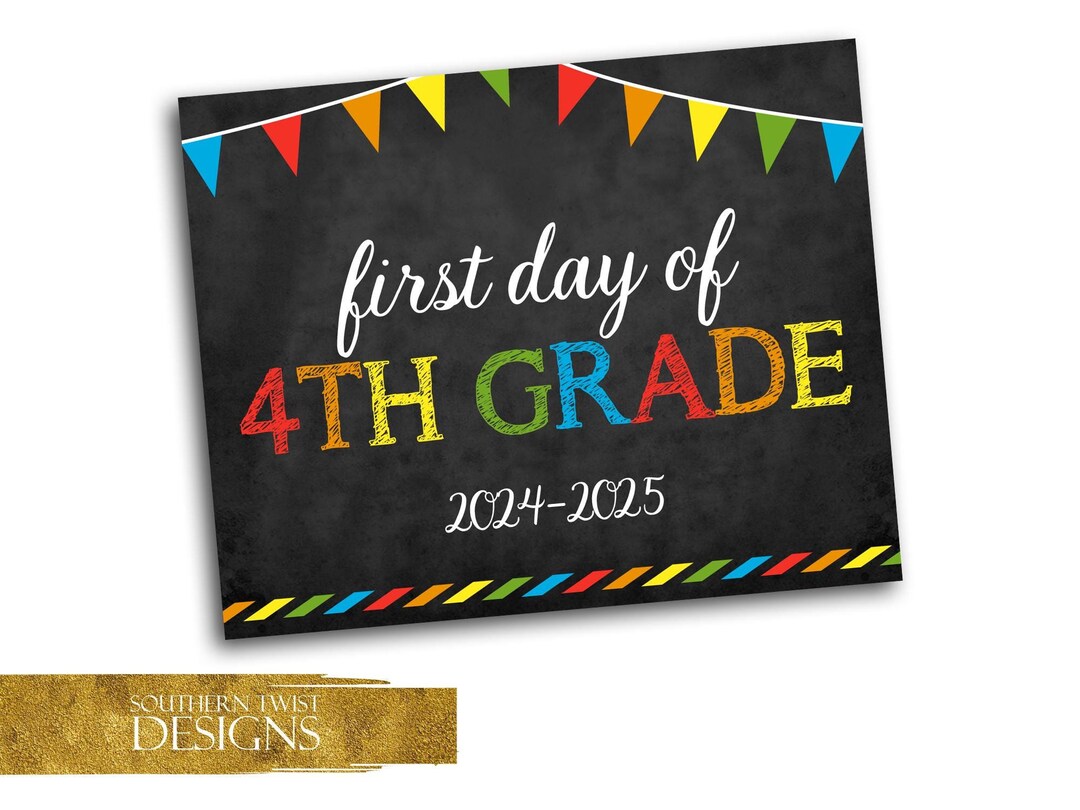 First Day of School Sign Chalkboard Sign 4th Grade Elementary Photo ...