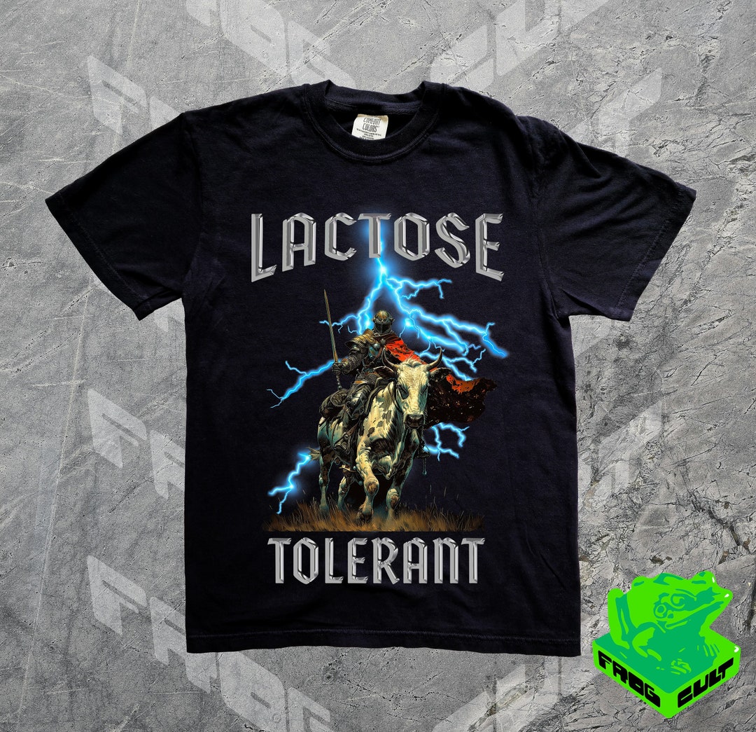 Lactose Tolerant Meme Shirt, Comfort Colors, Lactose Intolerant Funny ...