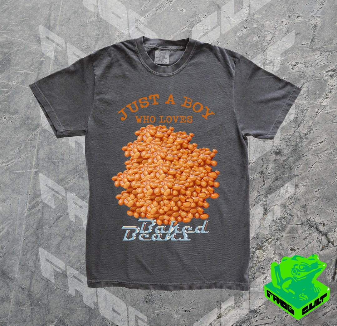 Just A Boy Who Loves Baked Beans Tshirt, Funny Dank Meme Shirt, Gag ...