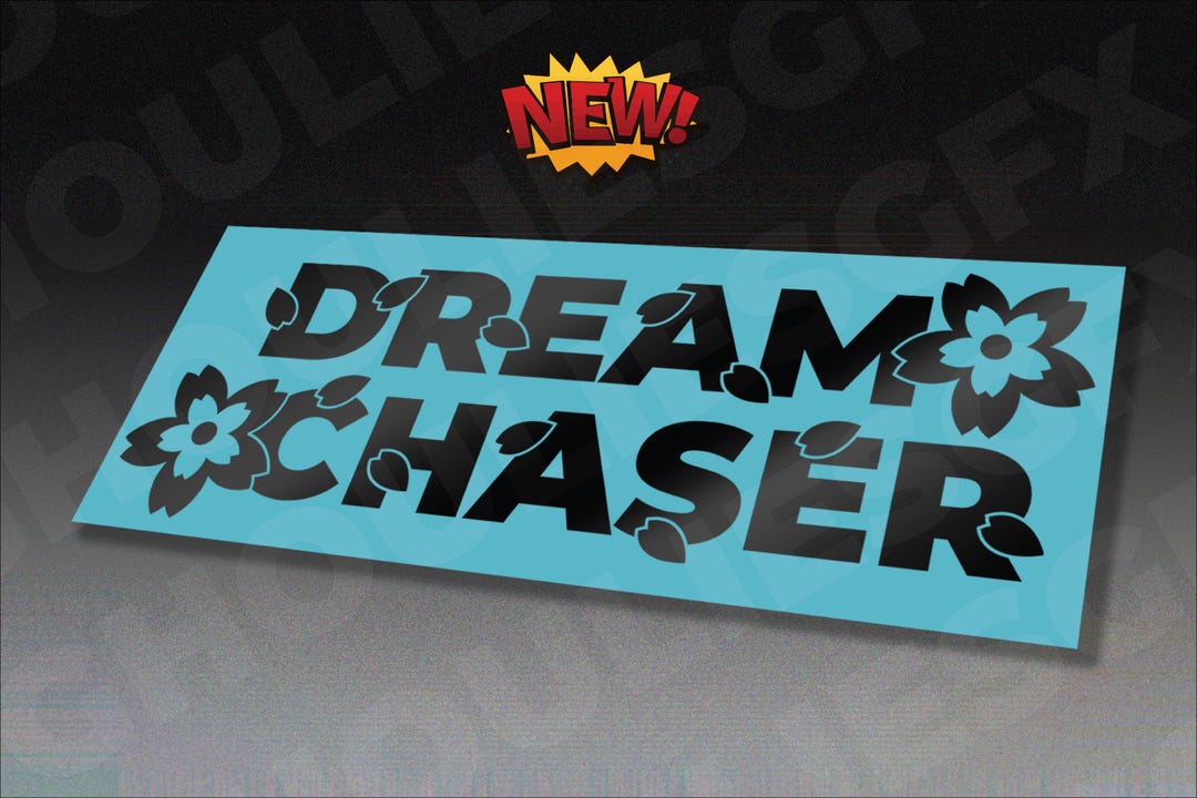 Dream Chaser V1 Car Decal JDM Decal JDM Sticker Stance Static Die-cut ...