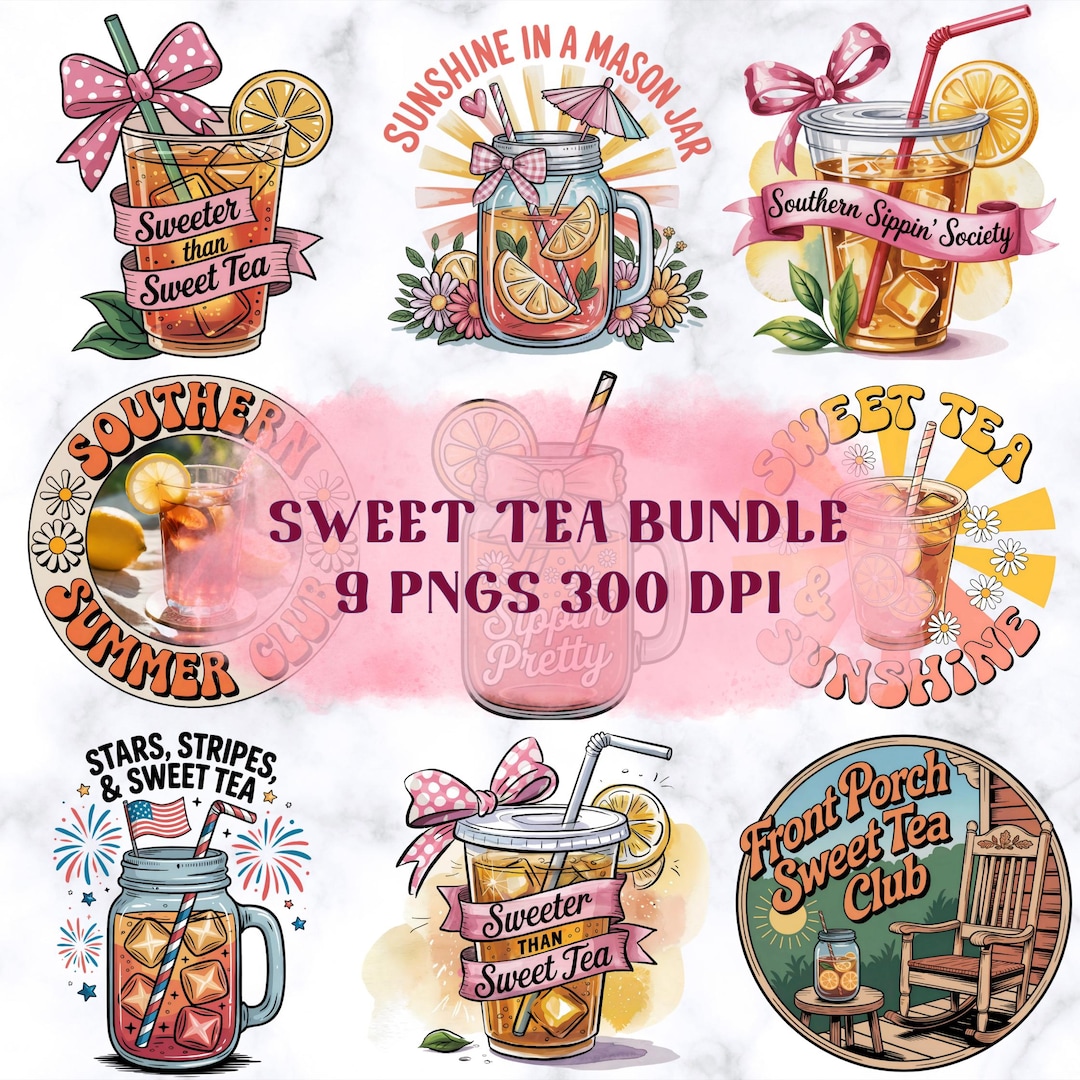 Sweet Tea Bundle 9 Pngs, Southern Girl Clipart Bundle, Iced Tea Designs ...