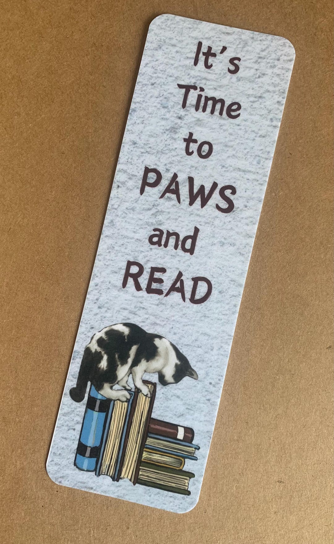 BOOKMARK Time to PAWS and READ, With Artwork of Cat on Books, Big ...