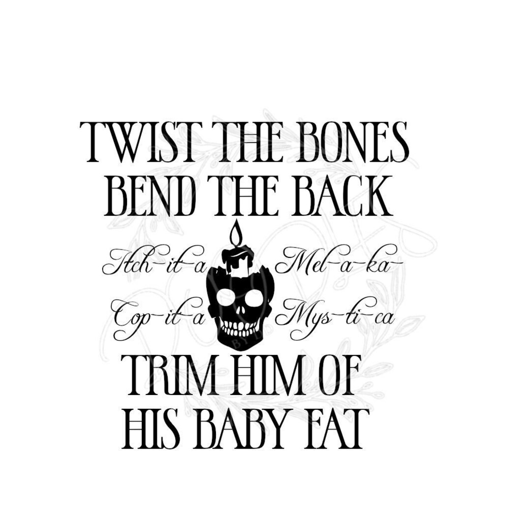 Twist the Bones Hocus Pocus Spell Svg Digital Download Svg Png Jpeg - Etsy