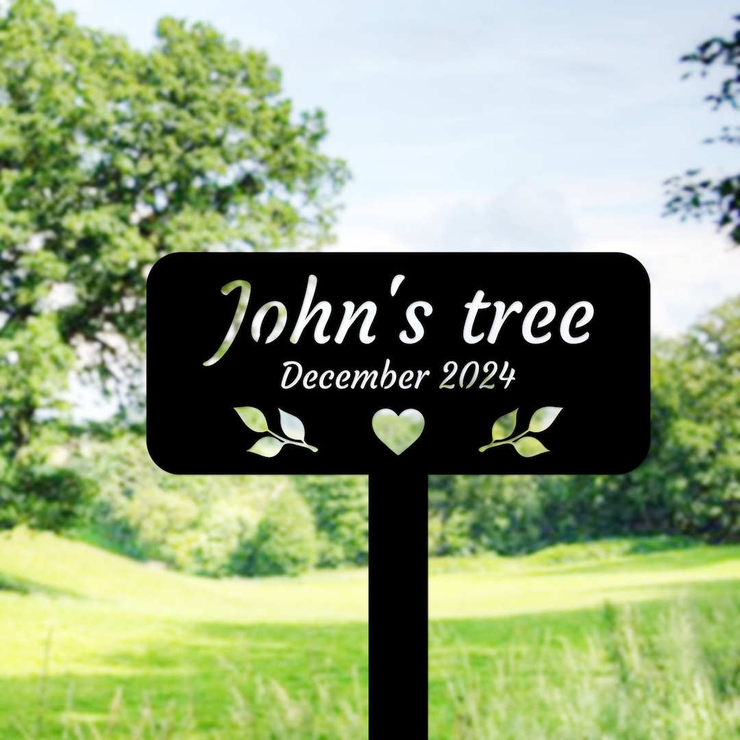 Custom Memorial Tree Sign With Stake, Tree Garden Sign, Metal Name ...