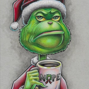 The Grinch Nope Mug 5x7 SIGNED Christmas Wall Art Fine Print - by Bryan ...