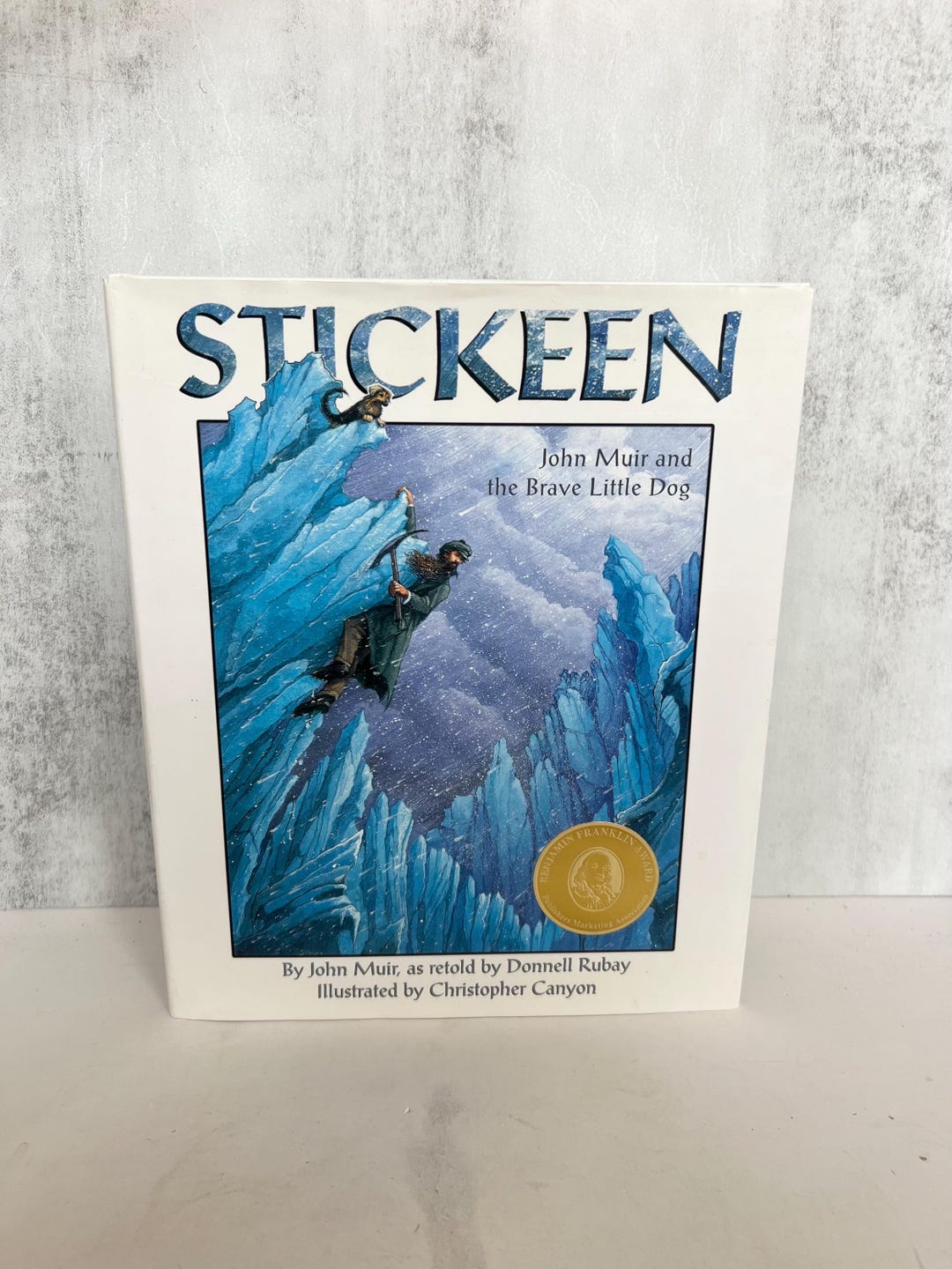 Stickeen John Muir and the Brave Little Dog - 1998 Vintage Children's Book - First Edition ...