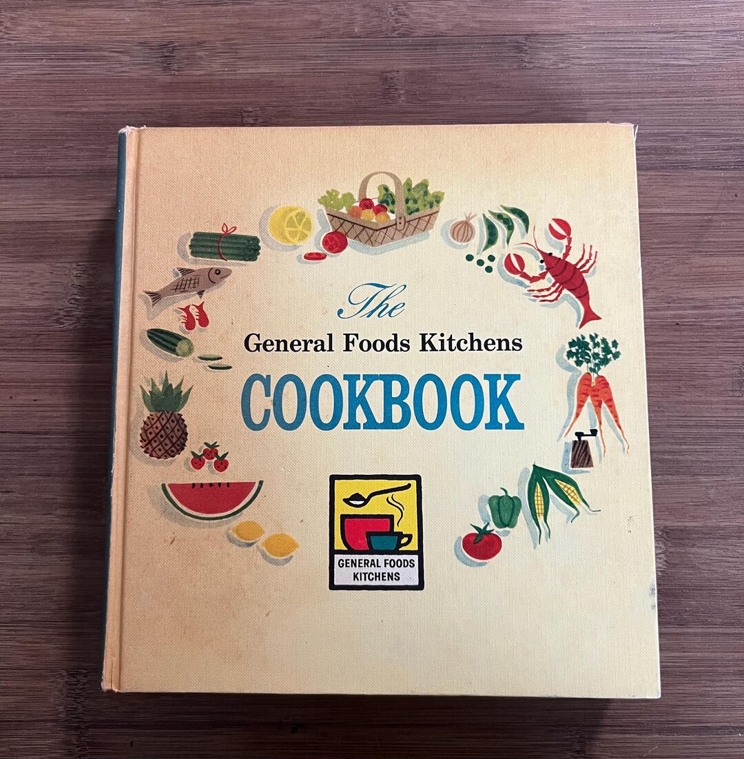 The General Foods Kitchen Cookbook 1959 First Printing MCM Mid Century ...