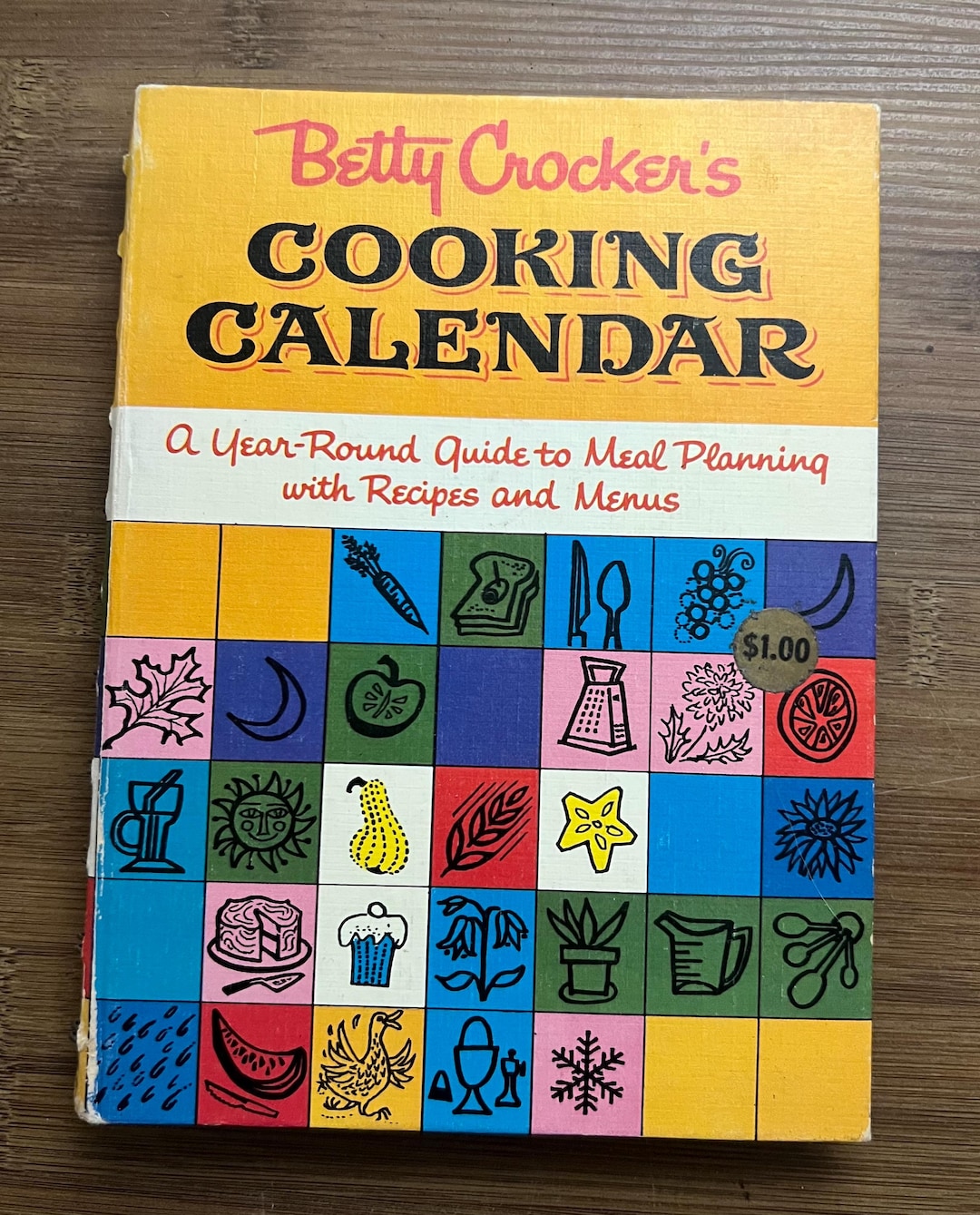 Betty Crocker’s Cooking Calendar Cookbook 1962 - First Edition First ...