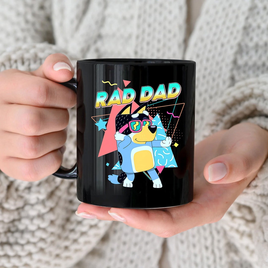 Bluey Rad Dad Mug, Rad Dad Mug, Bluey Bandit Mug, Dad Birthday Gift ...
