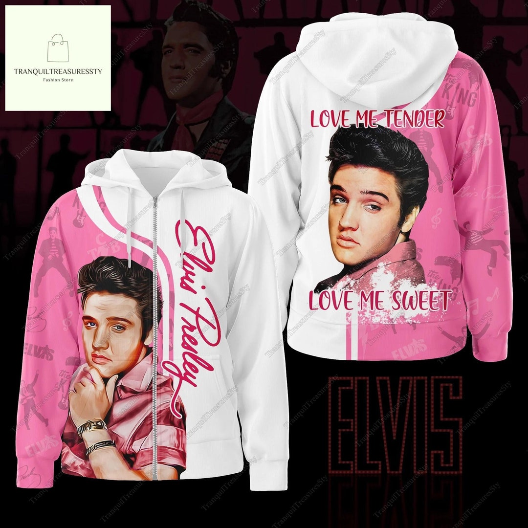 Elvis Presley Hoodie, Elvis Presley Zip Hoodie, Elvis Presley Shirt, Elvis Presley Love Me ...