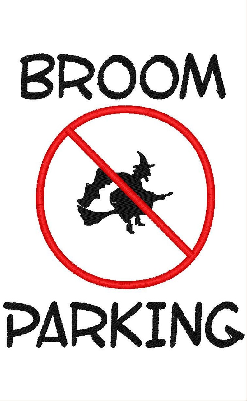 Broom Parking or No Broom Parking Embroidery Design. You Get | Etsy