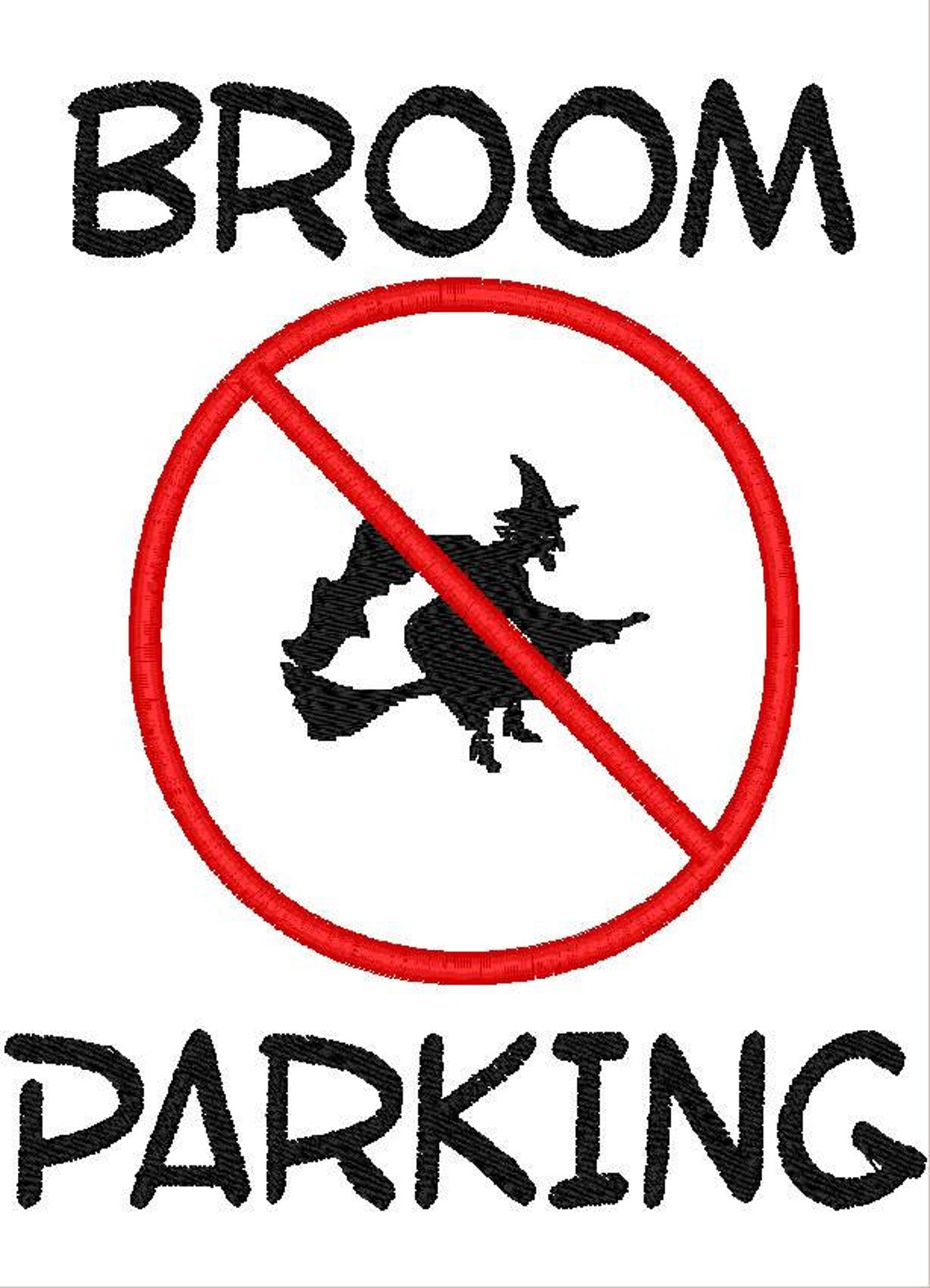 Broom Parking or No Broom Parking Embroidery design. You get | Etsy