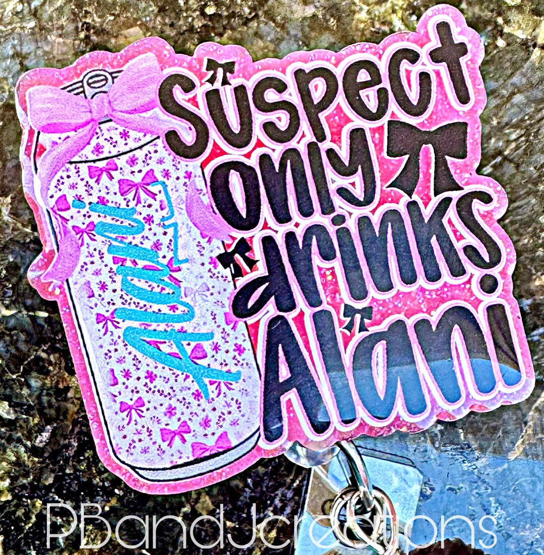 Inspired Suspect Only Drinks Energy Drink Nurse Teacher Doctor Tech ...