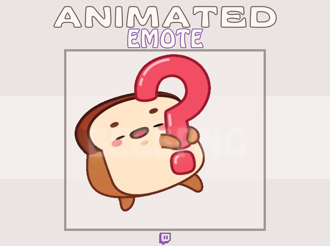 Animated Twitch Emote ''question Mark'' Emotes for Twitch Bread Emotes ...