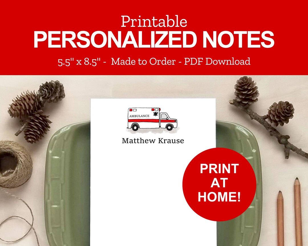 Printable Personalized Ambulance Notepad - Gift for EMT or Paramedic ...