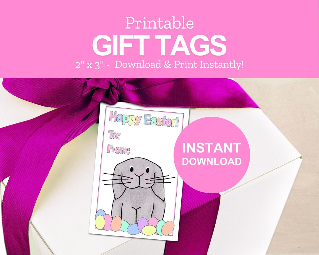 Easter Gift Tag Printable - Happy Easter Bunny Tags - Easter Basket ...