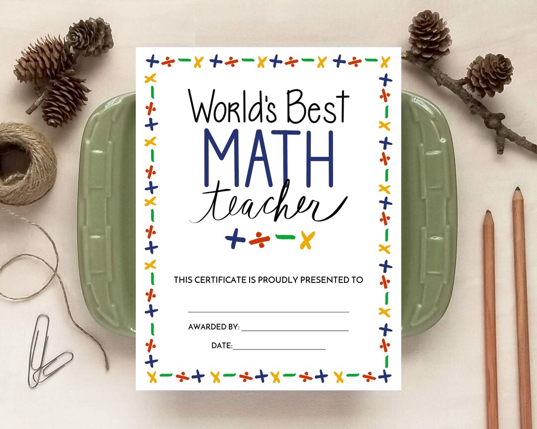 Teacher Appreciation Certificate, World's Best Math Teacher Certificate ...