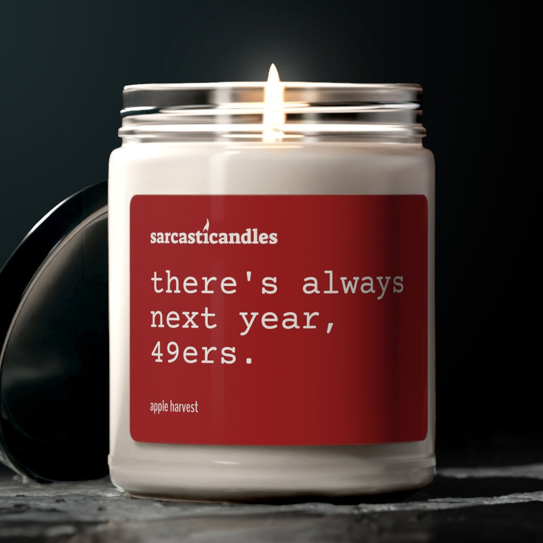 Next Year 49ers Candle / San Francisco 49ers Candle / Football Gift ...